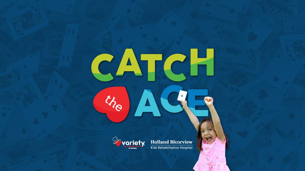 Catch the Ace | Holland Bloorview