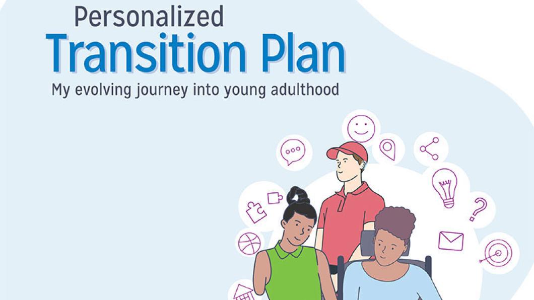 Personalized Transition Plan | Holland Bloorview